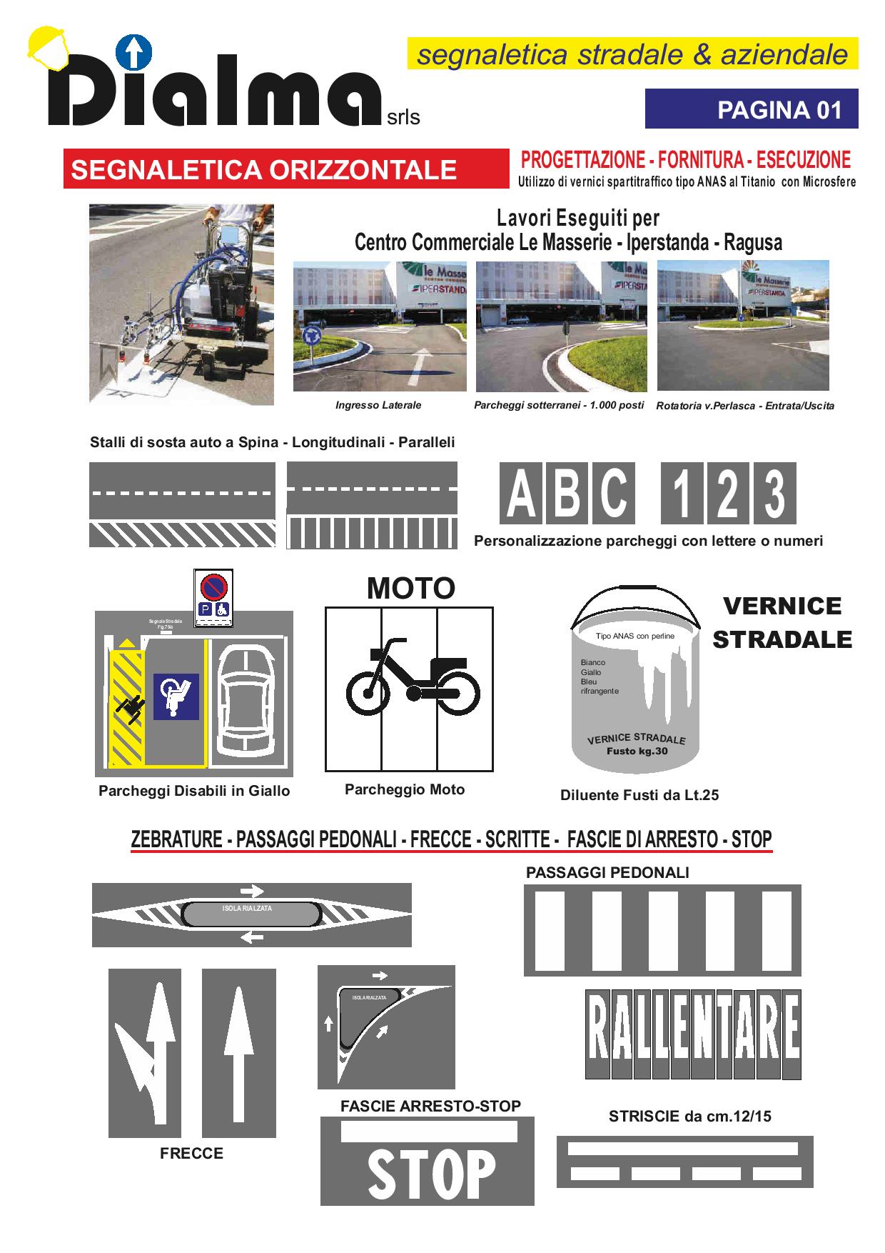 Progettazione segnaletica orizzontale - Dialma Srls segnaletica stradale